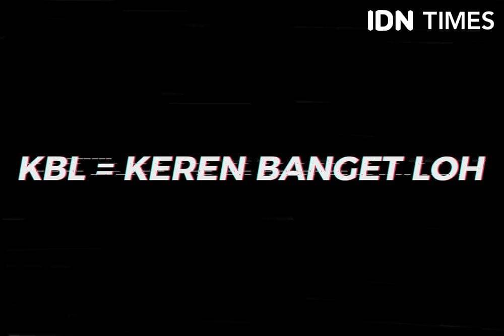 Apa Itu TBL dan 10 Singkatan Gaul Masa Kini, Udah Tahu? | IDN Times