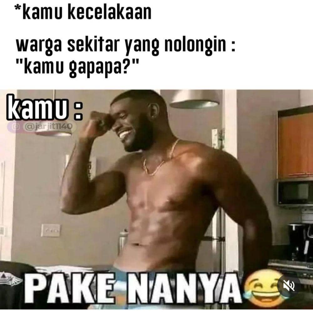 10 Meme 'Pake Nanya' Ini Ngeselin, padahal Sama-Sama Tau | IDN Times