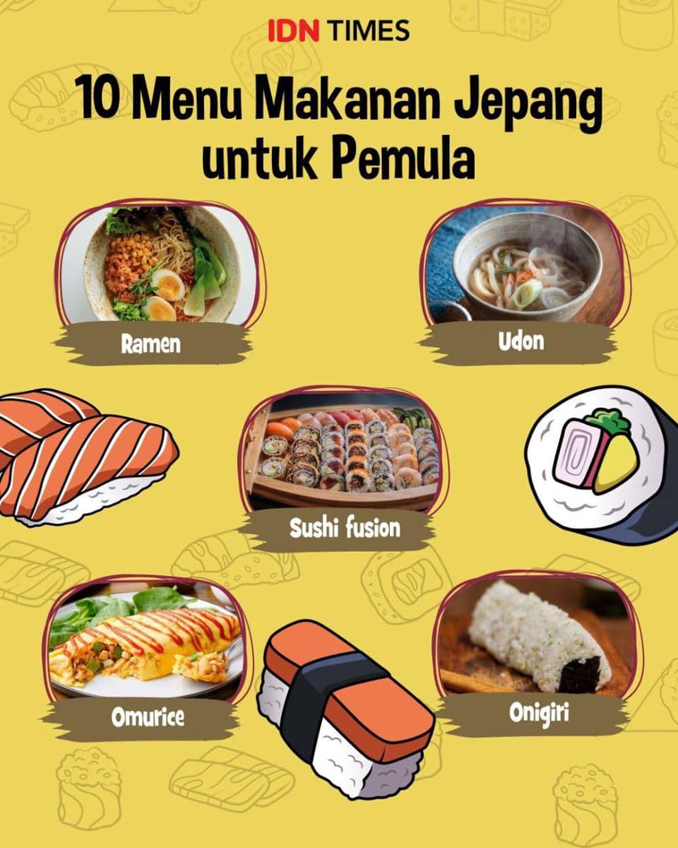 10 Menu Makanan Jepang untuk Pemula yang Bakal Bikin Nagih | IDN Times