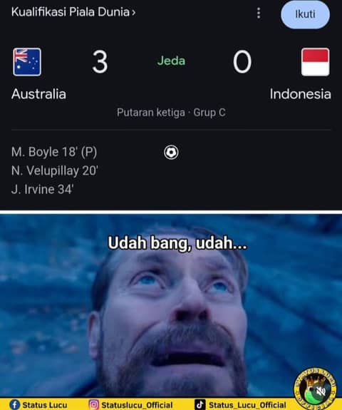 7 Meme Indonesia Kalah dari Australia | IDN Times