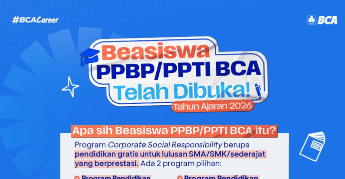Beasiswa BCA PPBP dan PPTI 2026: Jadwal dan Fasilitasnya! | IDN Times