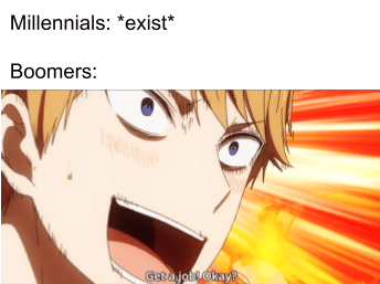 8 Meme Anime tentang Generasi Milenial, Masih Sering Dianggap Bocah ...
