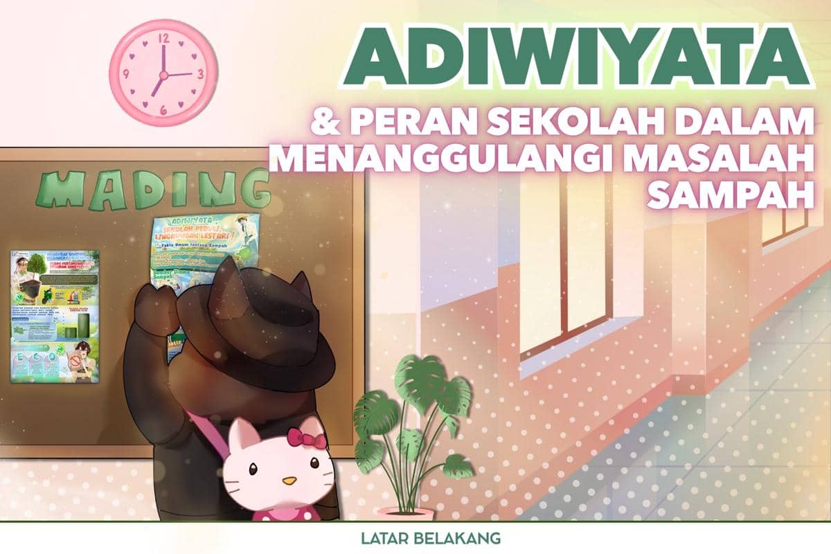 [MADING] Langkah Kuat Menuju Sekolah Tanpa Sampah Plastik | IDN Times