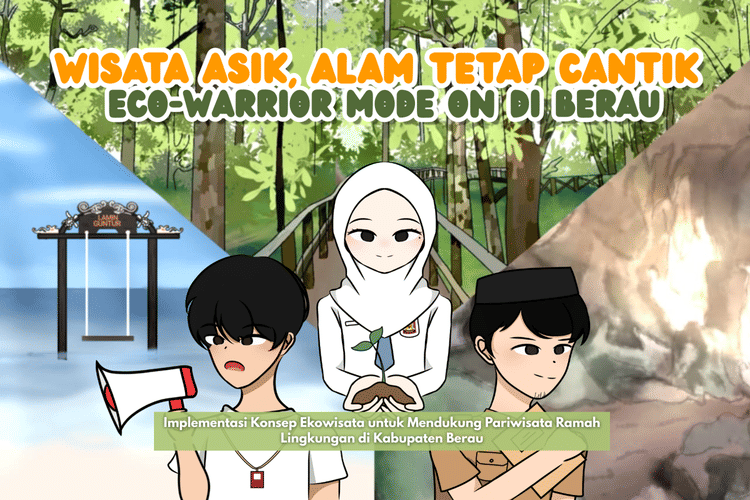[MADING] Wisata Asik, Alam Tetap Cantik, Eco-Warrior Mode On Di Berau | IDN Times