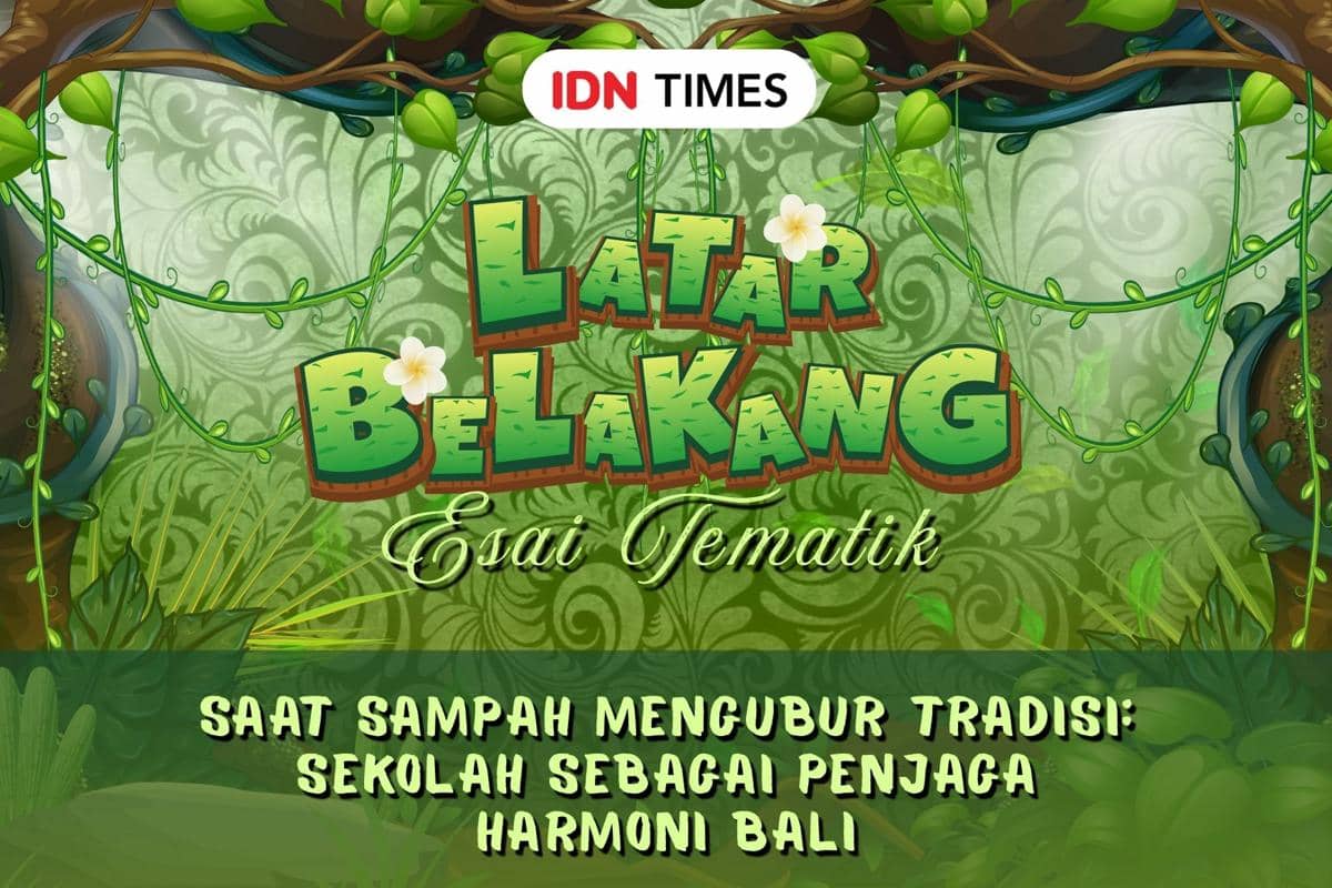 [MADING] Tradisi Didesak Sampah: Sekolah Nyala Harapan | IDN Times