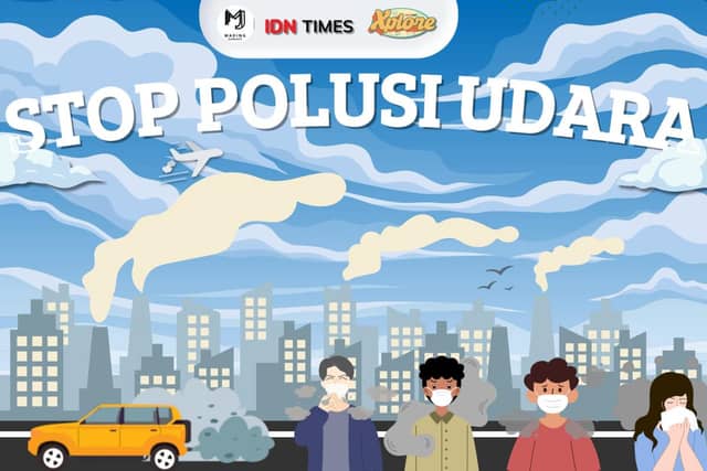[MADING] Penyebab Polusi Udara di Jakarta yang Tersembunyi | IDN Times