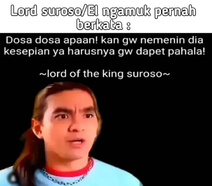Meme Kalimat Lord Suros Viral | IDN Times